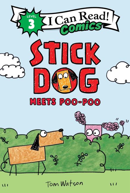 Stick Dog Meets Poo-poo :HarperCollins Australia