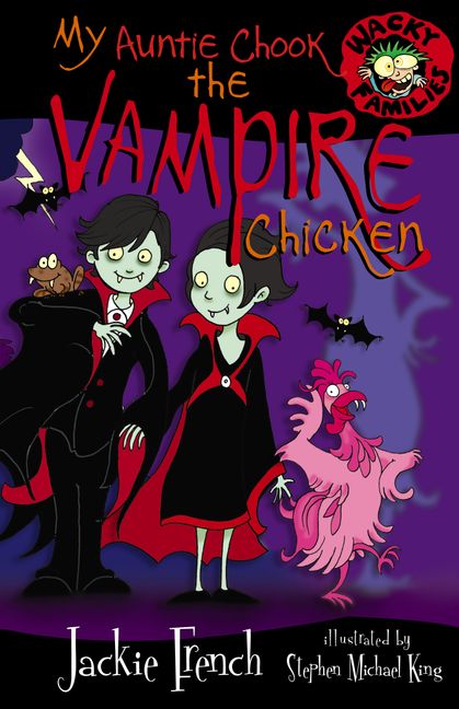 My Auntie Chook The Vampire Chicken :HarperCollins Australia