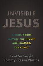 Invisible Jesus :HarperCollins Australia