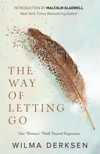 The Way Of Letting Go - Wilma Derksen - Paperback