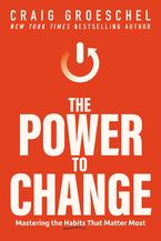 The Power To Change - Craig Groeschel - Paperback