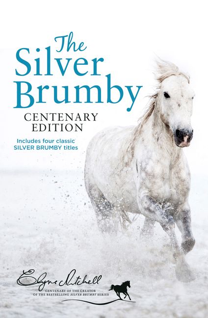 Silver Brumby Centenary Edition :HarperCollins Australia