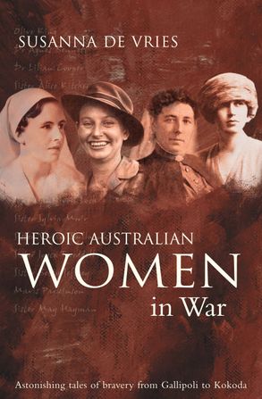 Heroic Australian Women In War :HarperCollins Australia