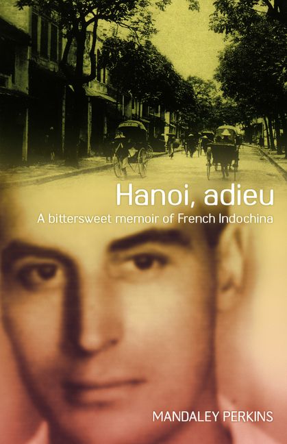 Hanoi Adieu :HarperCollins Australia