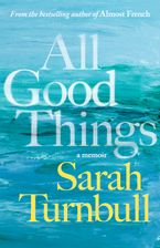 All Good Things :HarperCollins Australia