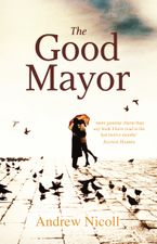 The Good Mayor :HarperCollins Australia