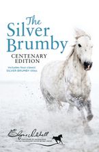 Silver Brumby Centenary Edition :HarperCollins Australia