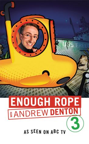 Enough Rope 3 :HarperCollins Australia