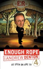 Enough Rope 4 :HarperCollins Australia