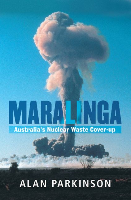 Maralinga :HarperCollins Australia