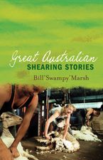 Great Australian Shearing Stories :HarperCollins Australia