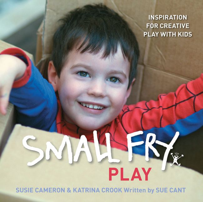 Small Fry: Play -- Inspiration for Creative Play with Kids ...
