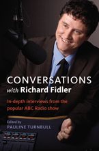 Conversations With Richard Fidler :HarperCollins Australia