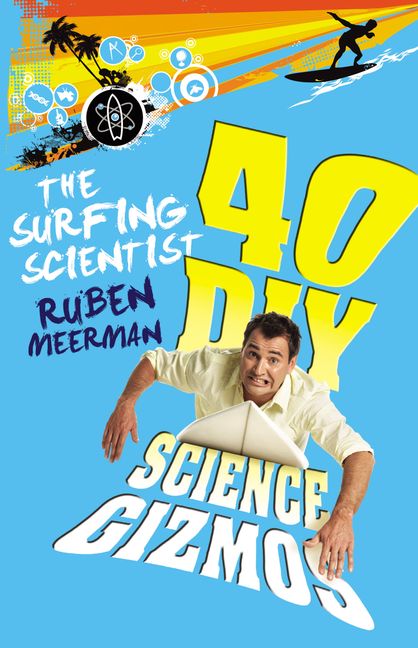 The Surfing Scientist :HarperCollins Australia