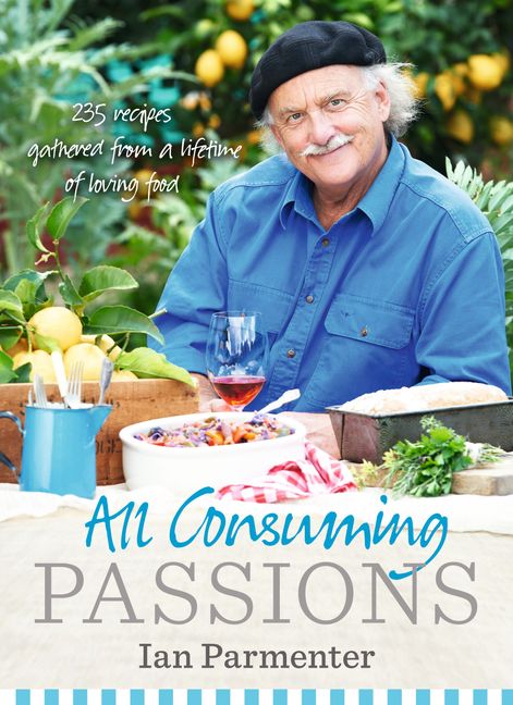 All-Consuming Passions :HarperCollins Australia