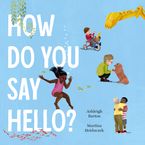 How Do You Say Hello? :HarperCollins Australia
