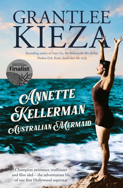 Annette Kellerman, Australian Mermaid :HarperCollins Australia