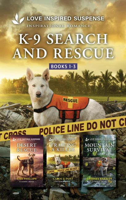 K-9 Search and Rescue Books 1-3/Desert Rescue/Trailing A Killer/Mountain Survival :HarperCollins ...