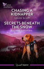 Chasing A Kidnapper/Secrets Beneath The Snow :HarperCollins Australia
