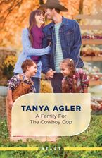 A Family For The Cowboy Cop :HarperCollins Australia