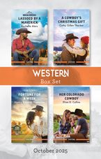 Western Box Set October 2025/Lassoed By A Maverick/A Cowboy's Christmas ...