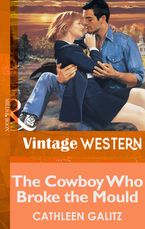 The Cowboy Who Broke The Mould :HarperCollins Australia
