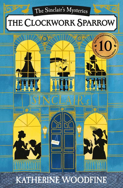 The Mystery of the Clockwork Sparrow - Katherine Woodfine - Paperback
