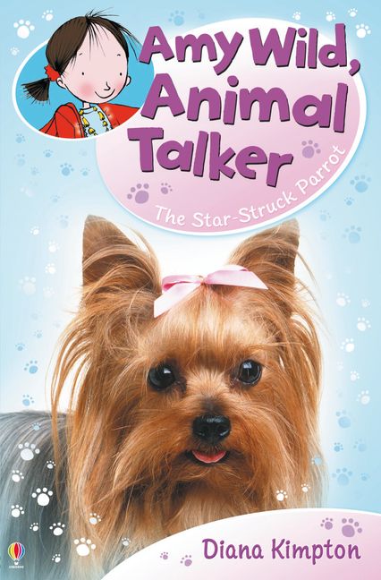 Amy Wild, Animal Talker: The Starstruck Parrot :HarperCollins Australia