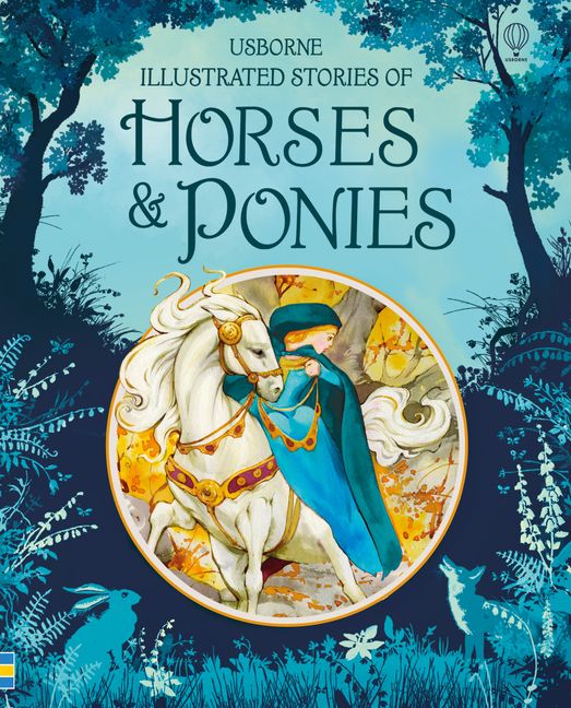 Illustrated Stories of Horses and Ponies :HarperCollins Australia
