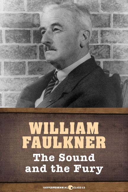 The Sound and the Fury - William Faulkner - eBook