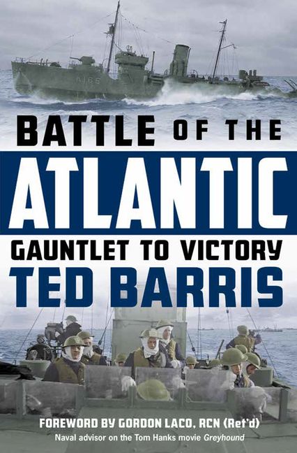 Battle of the Atlantic - Ted Barris - eBook