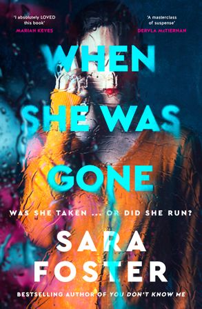 When She Was Gone: A gripping new thriller and next Booktok sensation ...