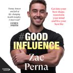 Good Influence :HarperCollins Australia
