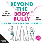Beyond the Body Bully :HarperCollins Australia