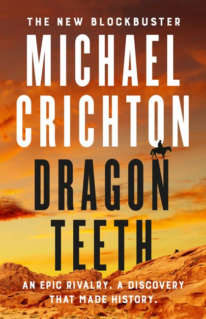 Dragon Teeth - Michael Crichton - Paperback