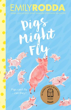 Pigs Might Fly :HarperCollins Australia