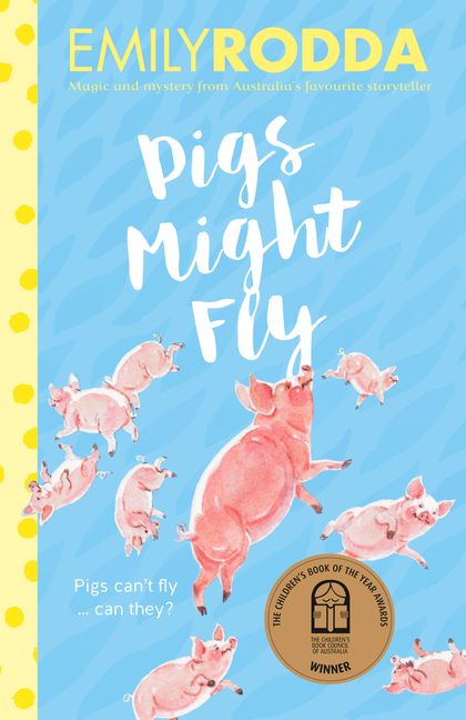 Pigs Might Fly :HarperCollins Australia