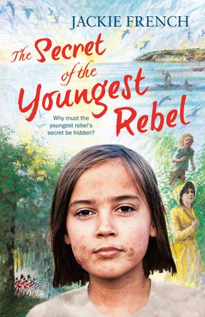 The Secret of the Youngest Rebel (The Secret Histories, #5 ...