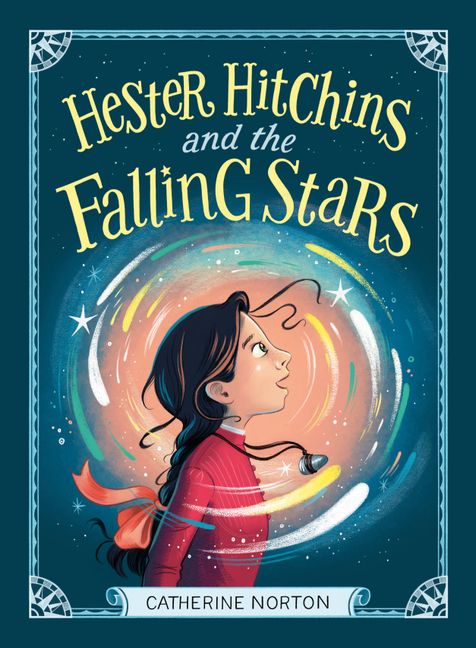 Hester Hitchins and the Falling Stars :HarperCollins Australia