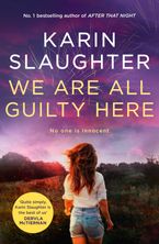 We Are All Guilty Here: The gripping and exciting first book in a brand ...