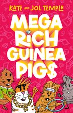 Mega Rich Guinea Pigs: New in 2025, from the bestselling authors of ...