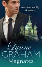 The Lynne Graham Collection: Magnates - 3 Book Box Set