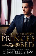 A Night In The Prince's Bed - Chantelle Shaw - eBook