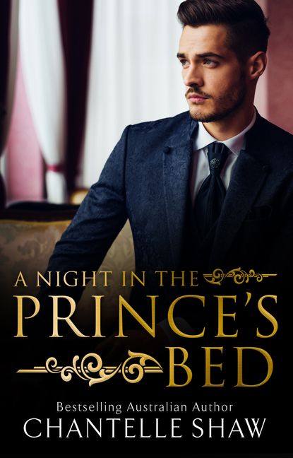 A Night In The Prince's Bed - Chantelle Shaw - eBook