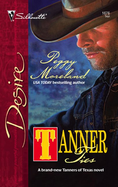 Tanner Ties - Peggy Moreland - eBook