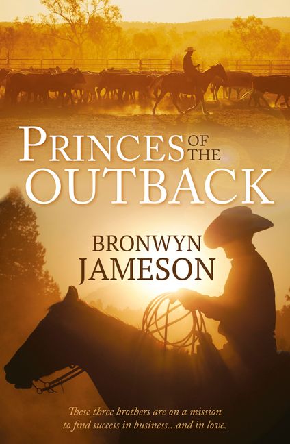 Princes Of The Outback - 3 Book Box Set - Bronwyn Jameson - eBook