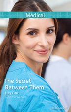 The Secret Between Them - LUCY CLARK - eBook