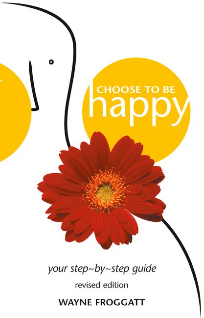 Choose to be Happy - Wayne Froggatt - eBook