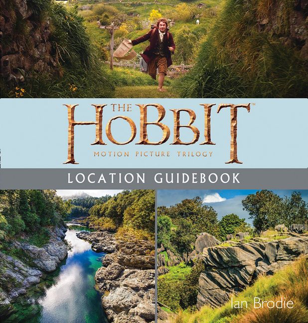 Hobbit Motion Picture Trilogy Location Guidebook :HarperCollins Australia