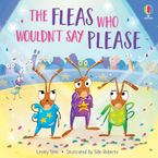 The Fleas who Wouldn't Say Please :HarperCollins Australia